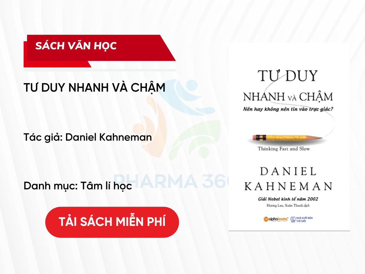 Tải miễn phí PDF Tư Duy Nhanh Và Chậm - Daniel Kahneman