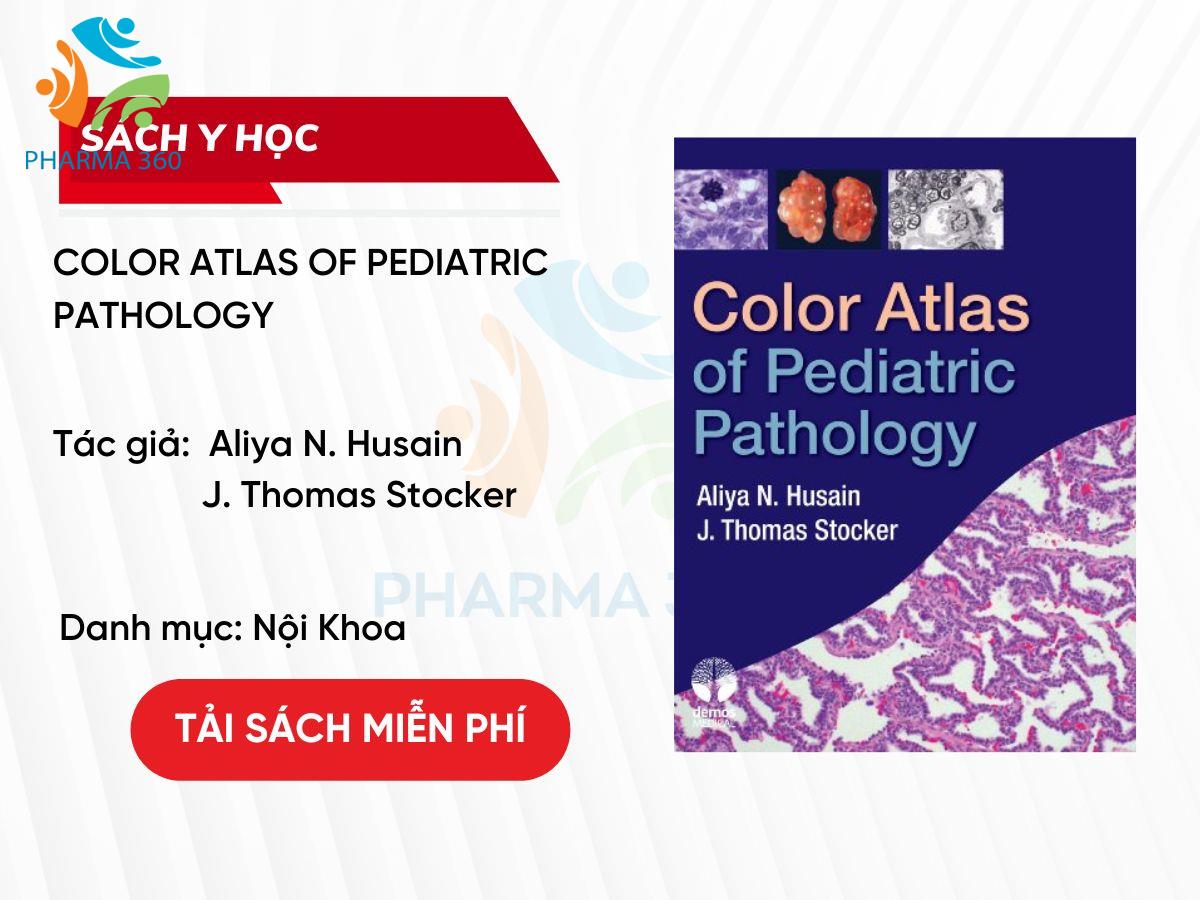 Tải miễn phí PDF Color Atlas of Pediatric Pathology - Atlas Màu về Bệnh ...