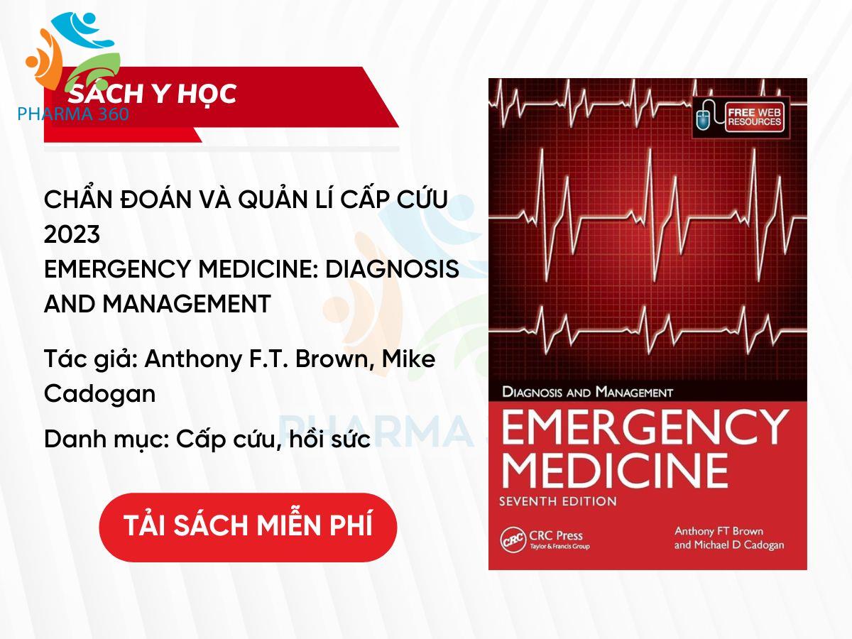Tải miễn phí PDF Chẩn Đoán Và Quản Lí Cấp Cứu 2023 Anthony F.T. Brown ...