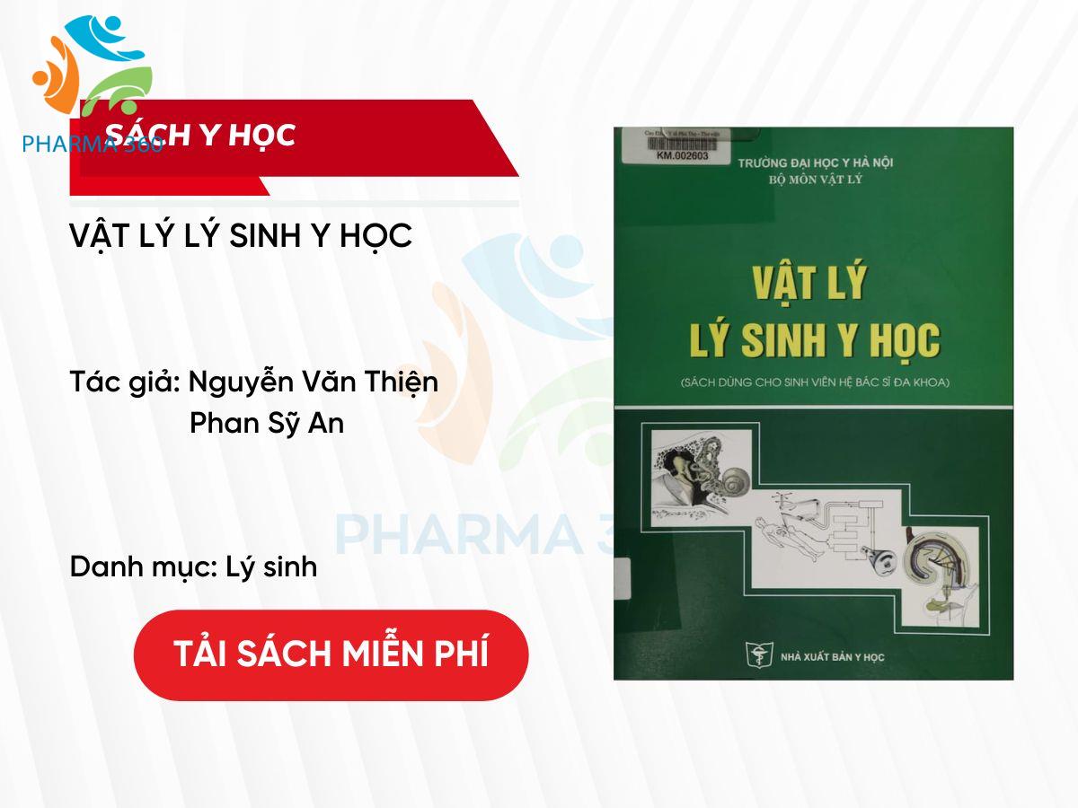 Tải miễn phí PDF Vật lý lý sinh y học - Nguyễn Văn Thiện, Phan Sỹ An
